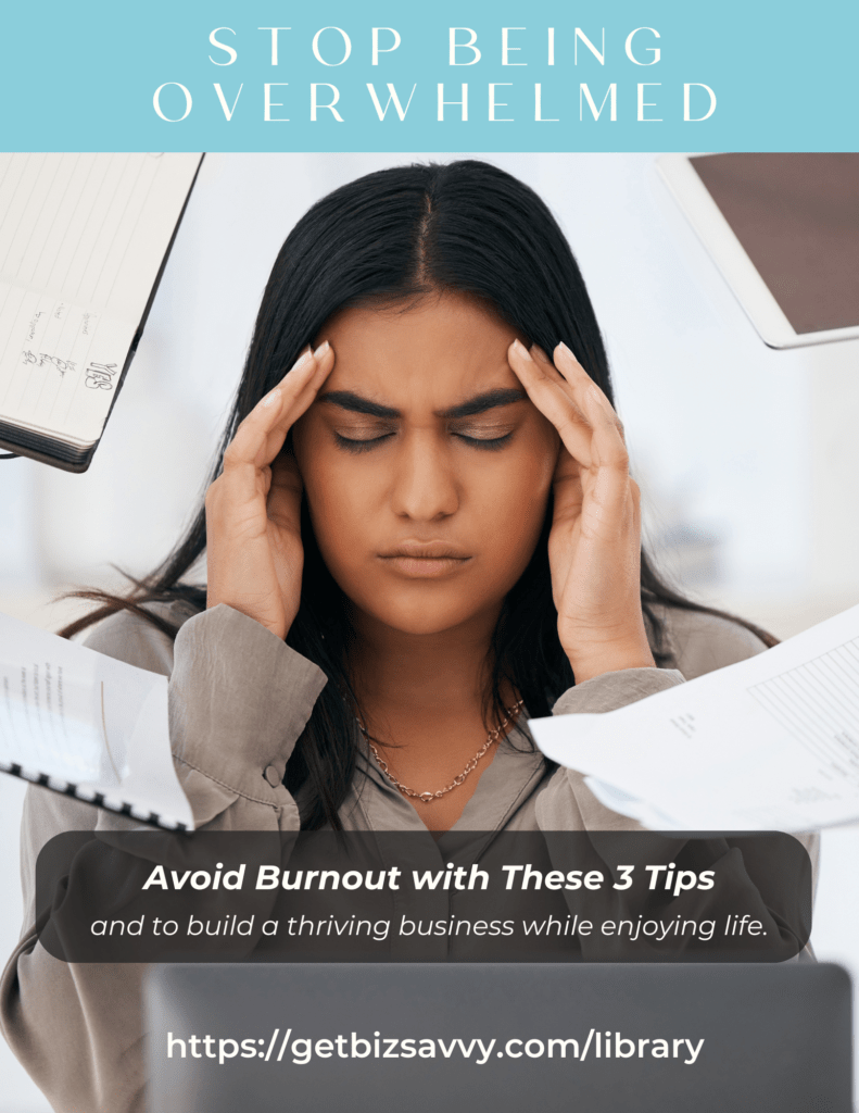 Avoid Burnout ~ Stop Being Overwhelmed - Women's Business Resource ...